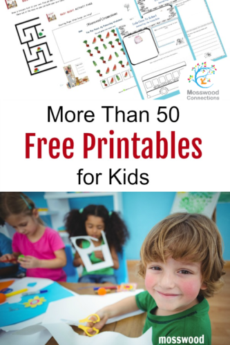 More Than 50 Free Printables for Kids - Mosswood Connections