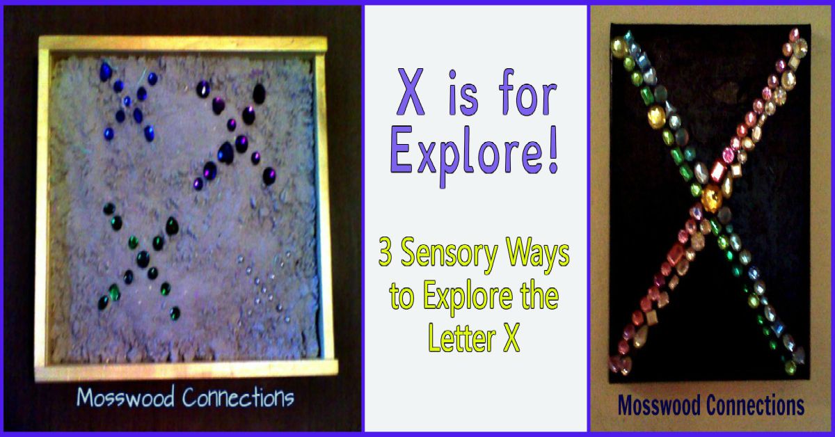 X is for Explore! 3 Sensory Activities to Explore the Letter X ...