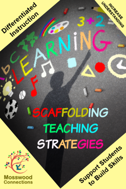 How Scaffolding Learning Strategies Helps Your Child - Mosswood Connections